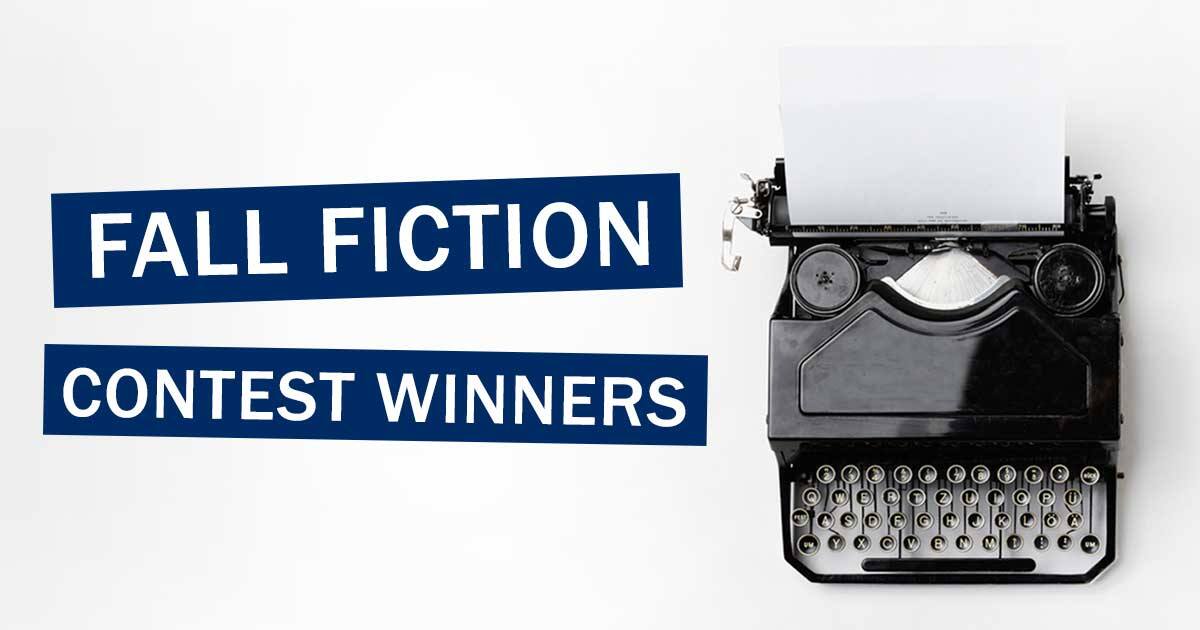 Recognizing the 4th Annual Fall Fiction Contest Winners